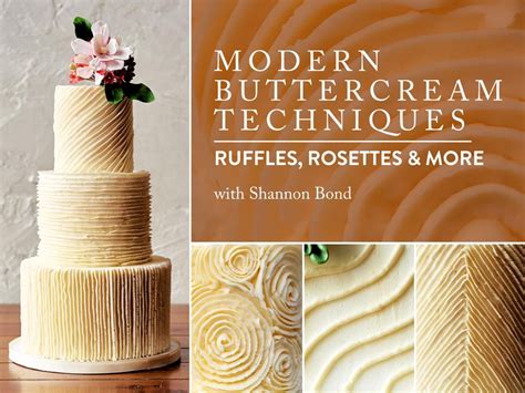 Modern Buttercream Techniques Ruffles Rosettes And More Buttercream