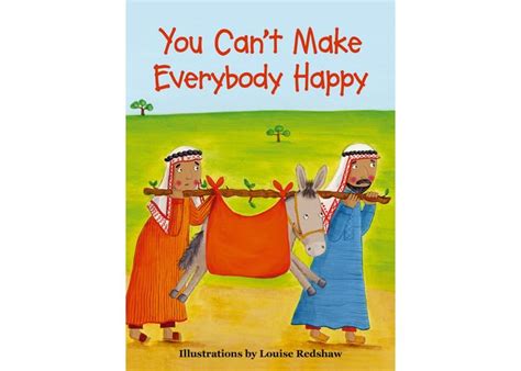 You Cant Make Everybody Happy Level 17 Sunshine Traditionai Stories
