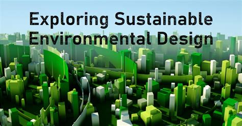 2025 Exploring Sustainable Environmental Design Archova Visuals