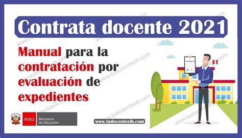 Contrato Docente 2021 Manual Para La Contratación Por Evaluación De