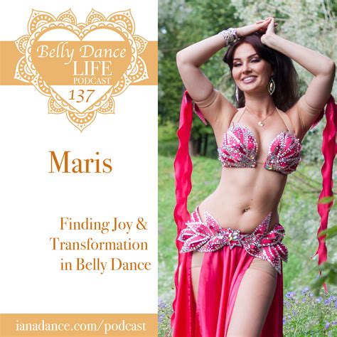 Ep 137 Maris Finding Joy And Transformation In Belly Dance — Iana Dance