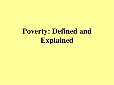 Ppt Poverty Defined And Explained Powerpoint Presentation Free Download Id 6893015