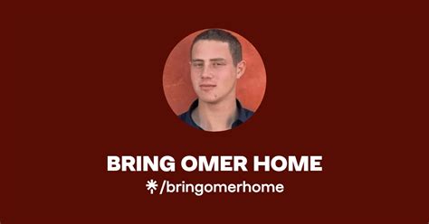 Bring Omer Home Instagram Tiktok Linktree
