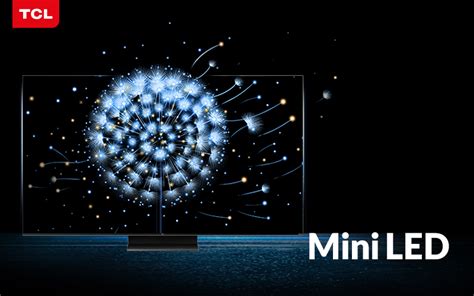 طفناوری Mini Led در تلویزیون‌های Tcl؛ تجربه‌ای خیره‌کننده