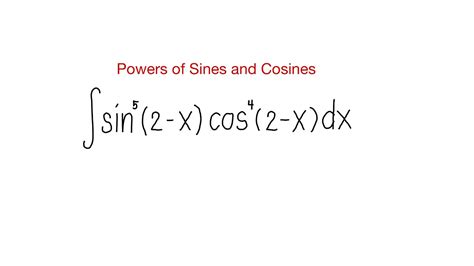 Integral Of Powers Of Sines And Cosines With Odd Exponents 2 YouTube