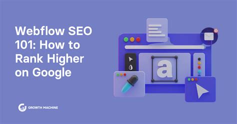 Webflow SEO How To Rank Higher On Google