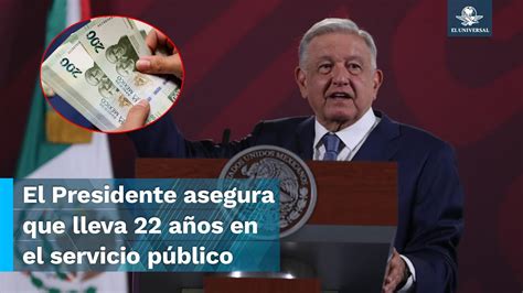 Con cuánto dinero se jubilará AMLO al término de su mandato YouTube