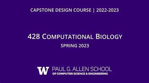 Computational Biology Capstone Cse 428 Spring 2023 Youtube