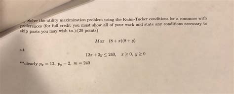 Solved Solve The Utility Maximization Problem Using The Chegg