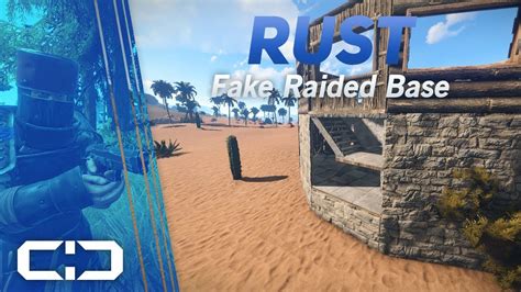 Fake Raided Base Rust Tipps Und Tricks 5 Deutsch German HD