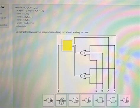 solved 52 module f a b c d output f input a b c d wire