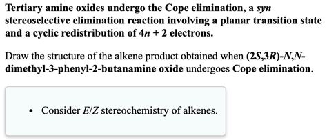 Solvedtertiary Amine Oxides Undergo The Cope Elimination A Syn