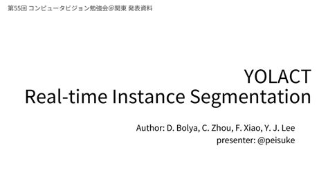 yolact real time instance segmentation speaker deck