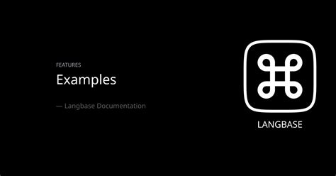 Examples Features Langbase Docs
