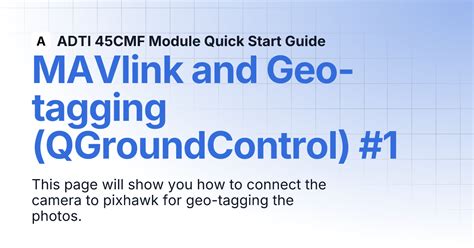 Mavlink And Geo Tagging Qgroundcontrol 1 Adti 45cmf Module Quick Start Guide
