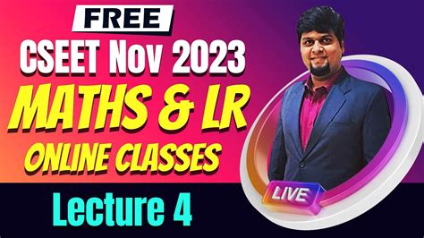 free cseet maths and lr new syllabus live batch for november 2023