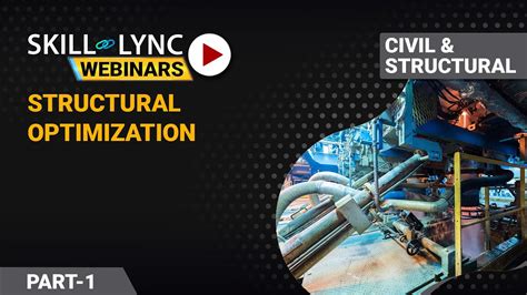Structural Optimization Part 1 Skill Lync Workshop Youtube