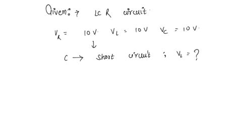 SOLVED In A Series LCR Circuit The Voltage Across Resistance