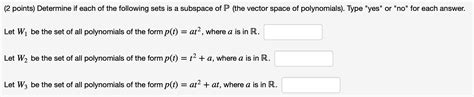 solved determine if each of the following sets is a subspace
