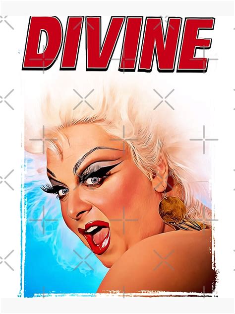 Ts For Women Divine Drag Queen Graphic For Fans Poster For Sale By