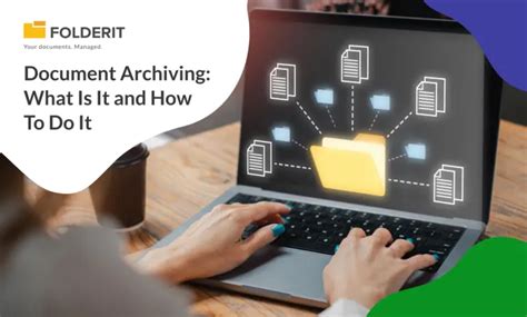 Document Archiving What Is It And How To Do It Document Management