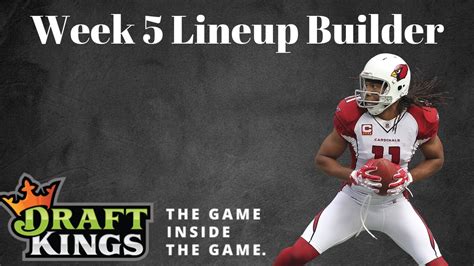 Draftkings Nfl Dfs Lineup Builder Week 5 Youtube
