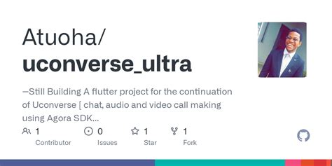 Github Atuoha Uconverse Ultra Still Building A Flutter Project For