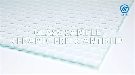 Ceramic Frit Glass And Anti Slip Glass Youtube