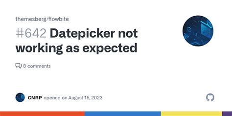 datepicker not working as expected · issue 642 · themesberg flowbite