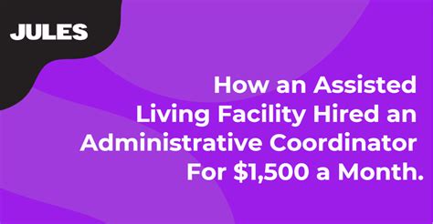 How An Assisted Living Facility Hired An Administrative Coordinator For