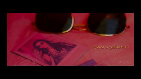 Himani Siddharth Wedding Teaser Youtube