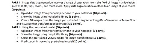 Solved Part I Image Data Augmentation Involves A Range Of