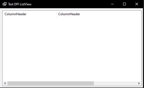 WinForms HighDPI PerMonitorV2 ListView ColumnHeader Scales Wrong Issue 5090 Dotnet Winforms