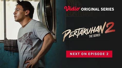 [Gratis] Pertaruhan The Series - Pertaruhan The Series 2 - Vidio ...