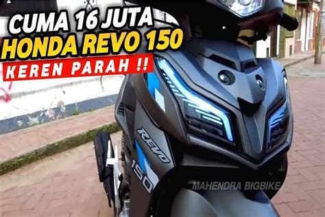 Keren Parah New Honda Revo 150 Destroyer Meluncur Di Indonesia Cuma