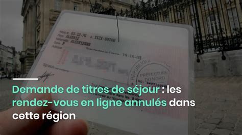 Demande de titres de séjour les rendez vous en ligne annulés dans