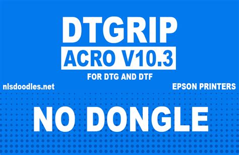 Acrorip 10 3 Dtg And Dtf Rip Software No Usb Dongle Nls Doodles