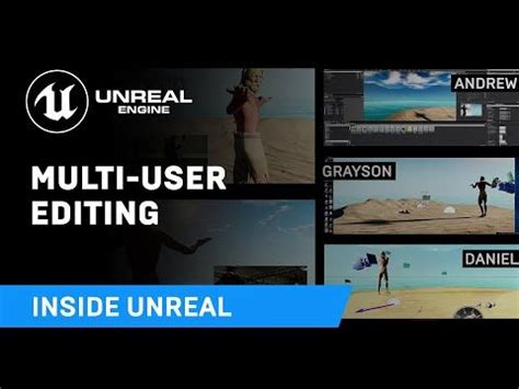Multi User Editing Live From HQ Inside Unreal YouTube Unreal