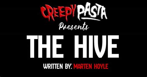 The Hive Creepypasta