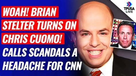 Brian Stelter Chris Cuomo Scandals Were A Never Ending Headache For Cnn