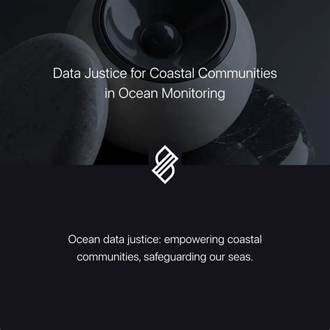 Data Justice For Coastal Communities In Ocean Monitoring → Scenario