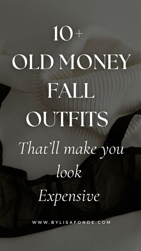 10 Old Money Fall Outfits Thatll Make You Look Expensive By Lisa