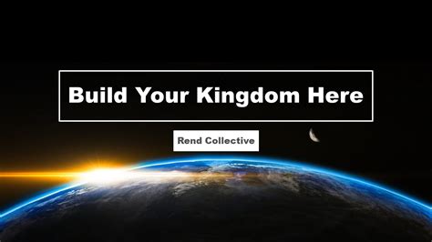 Build Your Kingdom Here Rend Collective Youtube