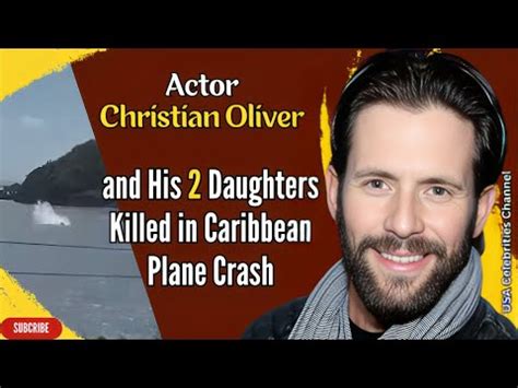 Actor Christian Oliver and His 2 Daughters Killed in Caribbean Plane Crash - YouTube