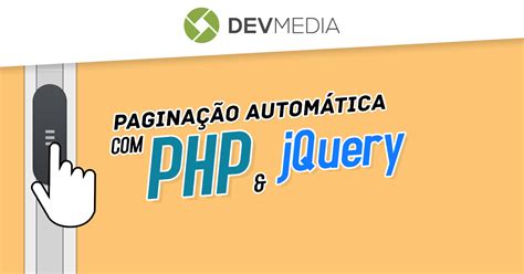 Devcast Pagina O Php E Jquery Devmedia