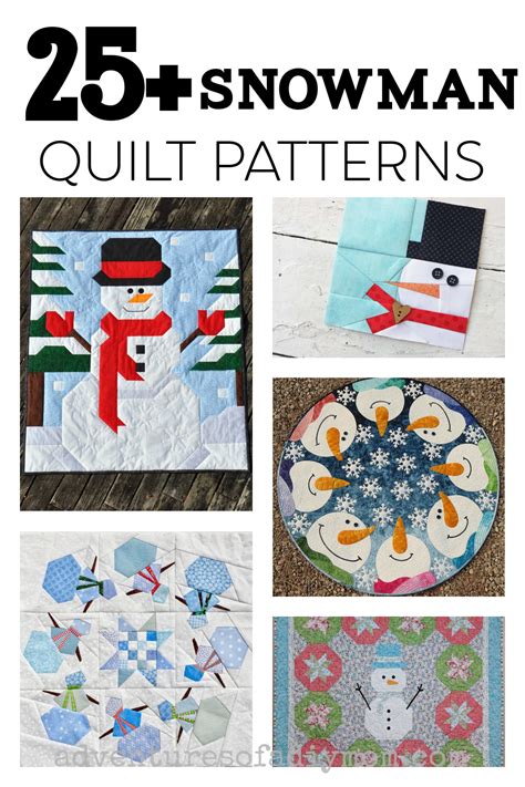 25 Snowman Quilt Patterns — Adventures Of A Diy Mom