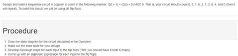Solved Design And Build A Sequential Circuit In Logisim To