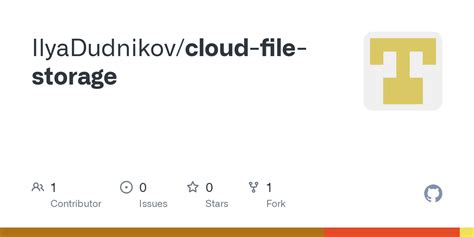 Github Ilyadudnikovcloud File Storage