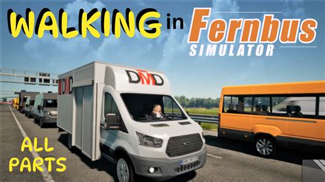 Fernbus Coach Simulator Walk Across The Map All Parts How Big Is