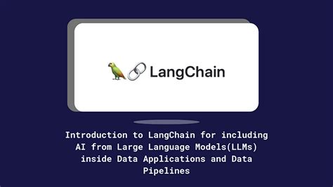 Langchain For Including Ai From Llms Inside Data Applications